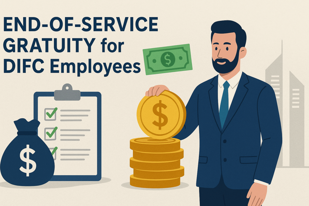 End-of-Service Gratuity For DIFC Employees